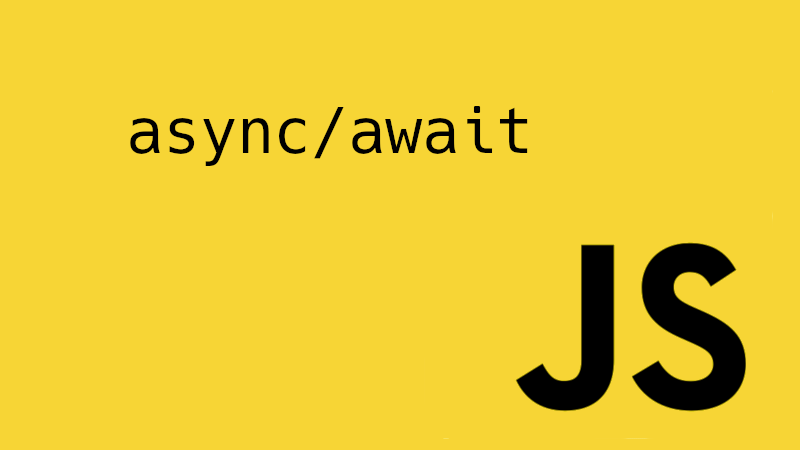 [JavaScript] async, await